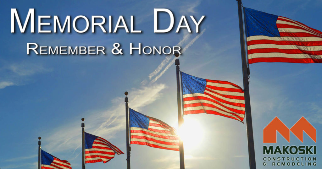 The Meaning of Memorial Day - Makoski Construction